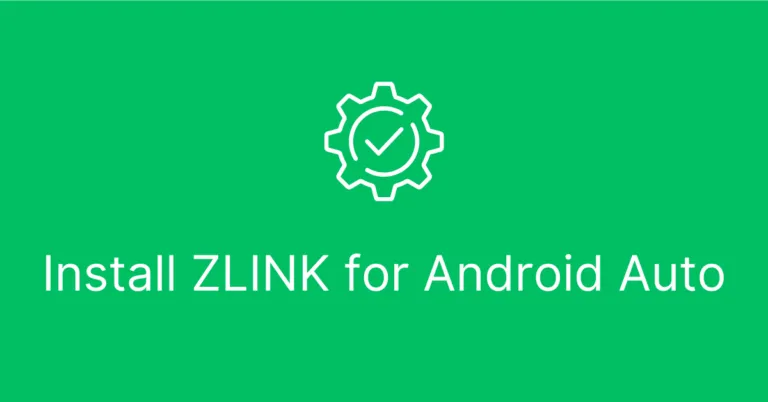 ZLINK for Android Auto